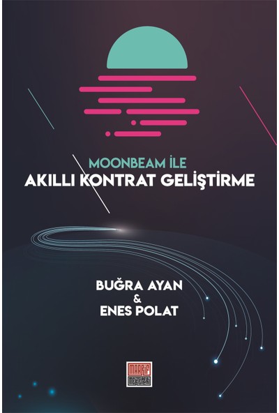 Moonbeam İle Akıllı Kontrat Geliştirme