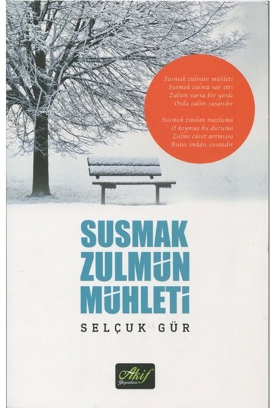 Susmak Zulmün Mühleti - Selçuk Gür