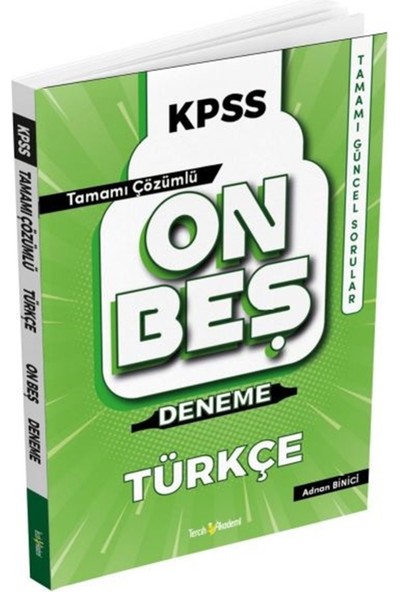 2022 KPSS Türkçe Tamamı Çözümlü 15 Deneme 2022 KPSS Türkçe Tamamı Çözümlü 15 Deneme