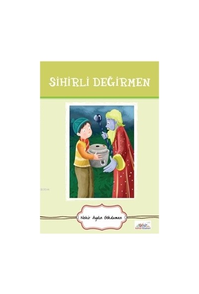 Sihirli Değirmen - Nehir Aydın Gökduman