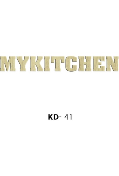 Alife KD41 Mykitchen Yazısı Ahşap Paket Süsü, Hobi Ahşap Süs