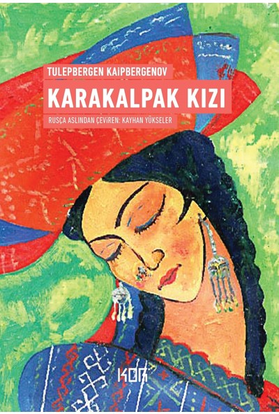 Karakalpak Kızı - Tulepbergen Kaipbergenov