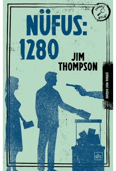 Nüfus: 1280 - Jim Thompson Nüfus: 1280 - Jim Thompson