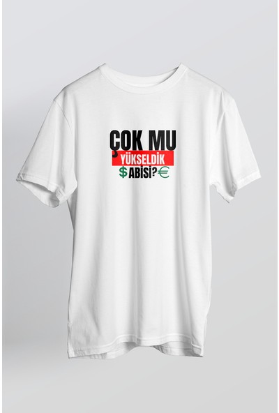 Tuğba Baby Çok Mu Yükseldik Abisi - T-Shirt Beyaz