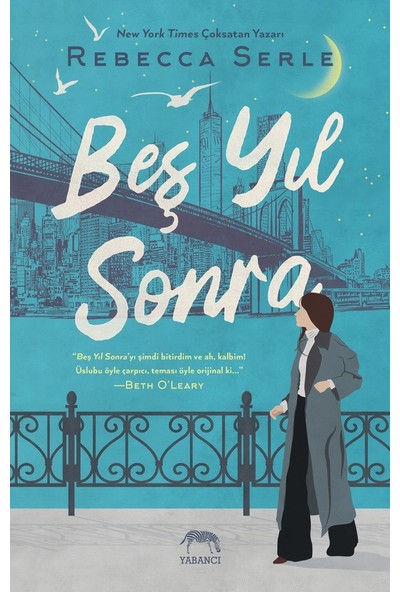 Beş Yıl Sonra - Rebecca Serle Beş Yıl Sonra - Rebecca Serle