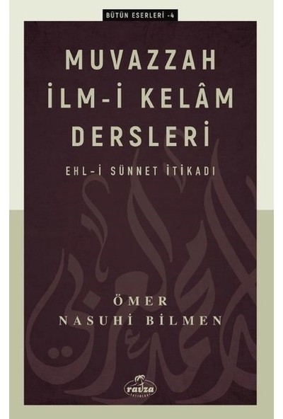 Muvazzah İlm-i Kelam Dersleri - Ömer Nasuhi Bilmen