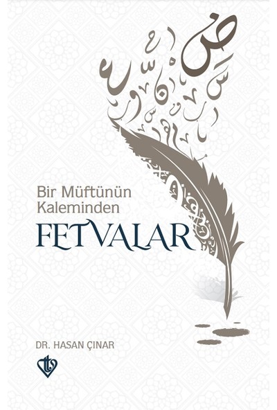 Bir Müftünün Kaleminden Fetvalar - Hasan Çınar