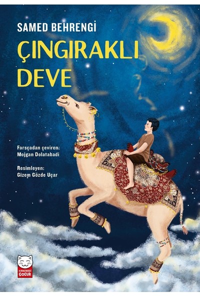 Çıngıraklı Deve - Samed Behrengi Çıngıraklı Deve - Samed Behrengi