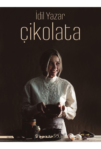 Çikolata (Ciltli) - İdil Yazar