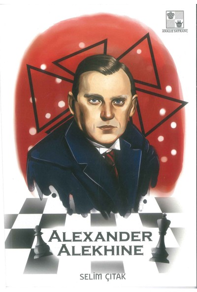 Alexander Alekhıne - Selim Çıtak Alexander Alekhıne - Selim Çıtak