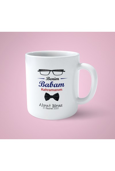 Miraç Benim Babam Kahramanım Baskılı Kupa Bardak Miraç Benim Babam Kahramanım Baskılı Kupa Bardak