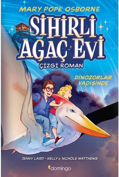 Sihirli Ağaç Evi -Çizgi Roman-1: Dinozorlar Vadisinde - Mary Pope Osborne