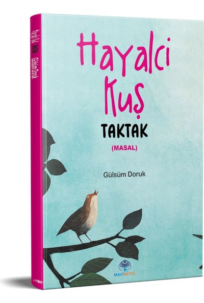 Hayalci Kuş Taktak - Gülsüm Doruk