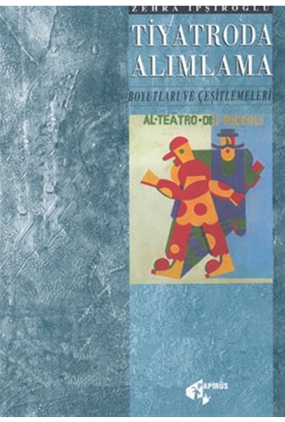 Tiyatroda Alımlama Boyutları ve Çeşitlemeleri