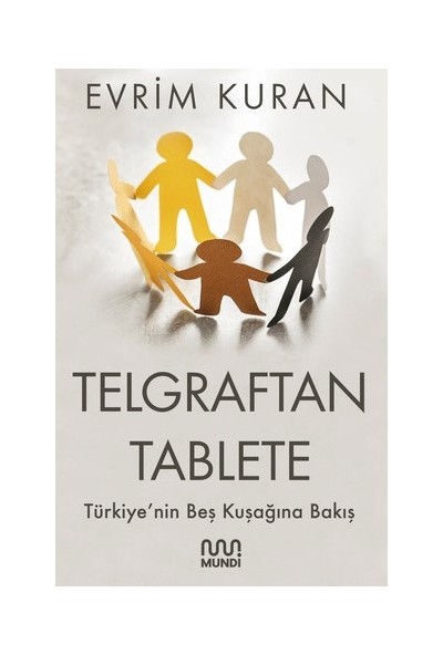 Telgraftan Tablete - Evrim Kuran Telgraftan Tablete - Evrim Kuran