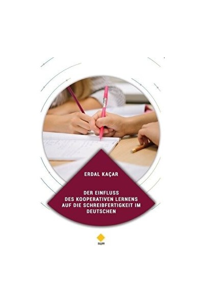 Der Einfluss Des Kooperativen Lernens Auf Die Schreibfertigkeit Im Deutschen