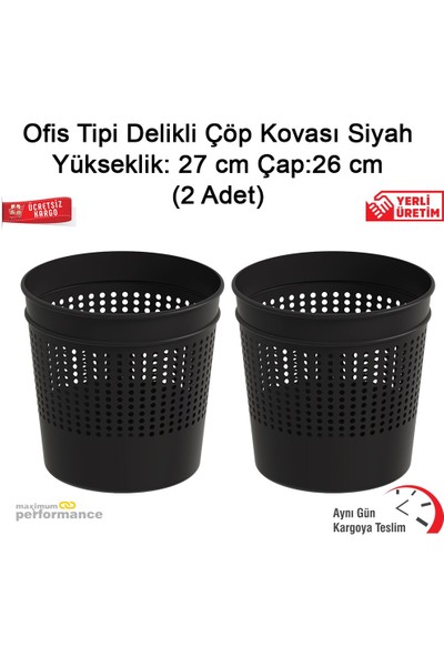 OKÇU KARDEŞLER YAPI MARKET Ofis Tipi Delikli Çöp Kovası Siyah (2 Adet) OKÇU KARDEŞLER YAPI MARKET Ofis Tipi Delikli Çöp Kovası Siyah (2 Adet)
