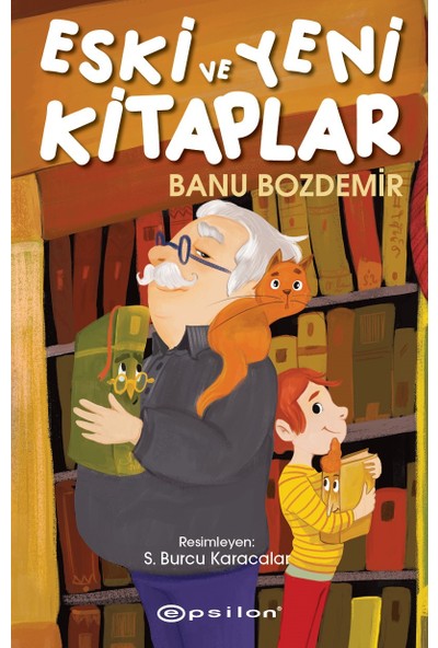 Eski ve Yeni Kitaplar - Banu Bozdemir