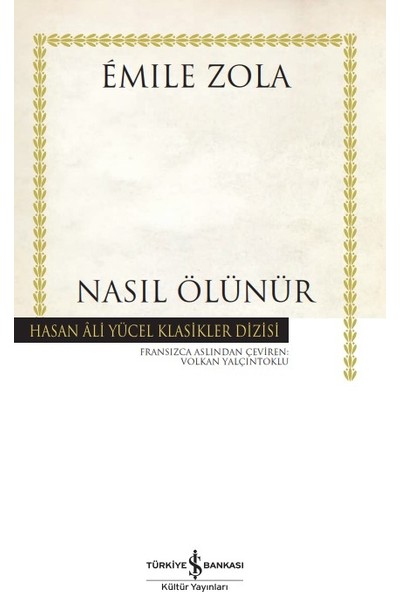 Nasıl Ölünür - Emile Zola