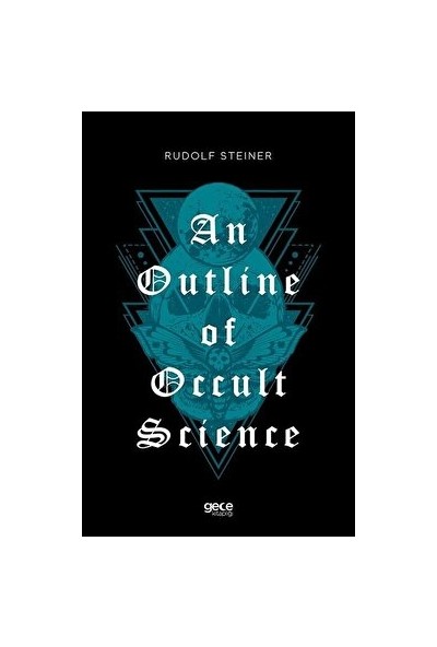 An Outline Of Occult Science An Outline Of Occult Science