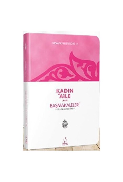 Başmakaleler-2 (Kadın ve Aile Dergisi Başmakaleleri) - Cep Boy
