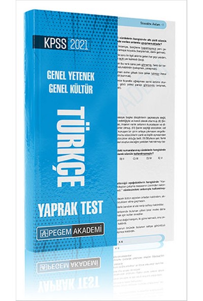 Pegem Akademi Yayıncılık 2021 KPSS Genel Yetenek Genel Kültür Türkçe Yaprak Test Pegem Akademi Yayıncılık 2021 KPSS Genel Yetenek Genel Kültür Türkçe Yaprak Test