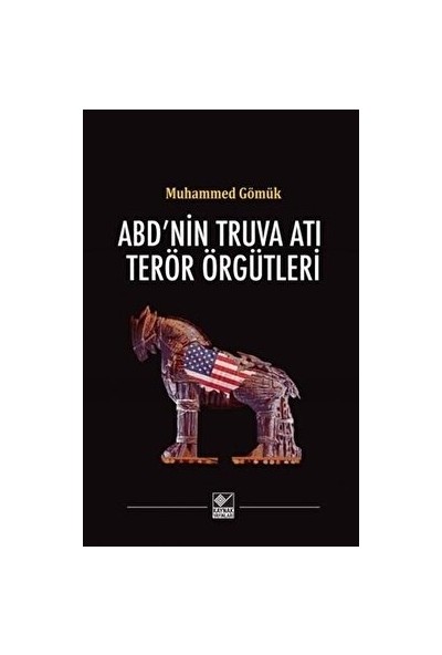 Abd’nin Truva Atı Terör Örgütleri