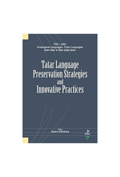 Tatar Language Preservation Strategies And Innovative Practices