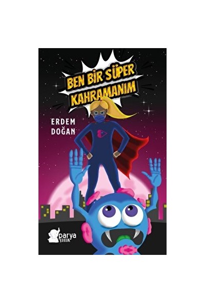 Ben Bir Süper Kahramanım