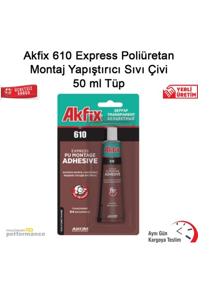 Akfix 610 Express Poliüretan Montaj Yapıştırıcı Sıvı Çivi 50 ml Tüp