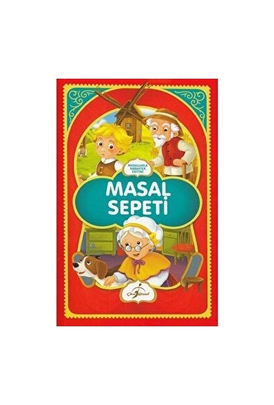 Masal Sepeti - Masallarla Karakter Eğitimi
