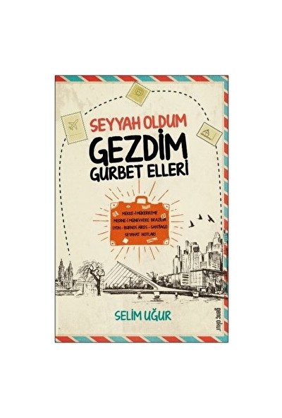 Seyyah Oldum Gezdim Gurbet Ellerde - Selim Uğur Seyyah Oldum Gezdim Gurbet Ellerde - Selim Uğur
