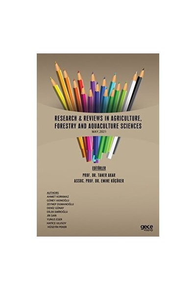 Research Reviews In Agriculture, Forestry And Aquaculture Sciences, May - Kolektif Research Reviews In Agriculture, Forestry And Aquaculture Sciences, May - Kolektif