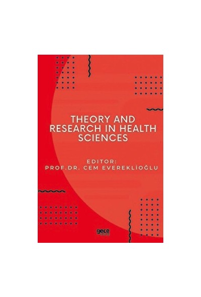 Theory And Research In Health Sciences - Kolektif Theory And Research In Health Sciences - Kolektif