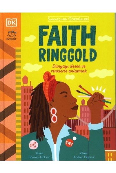 Sanatçının Gördükleri Faith Rınggold (Ciltli) - Sharna Jackson Sanatçının Gördükleri Faith Rınggold (Ciltli) - Sharna Jackson