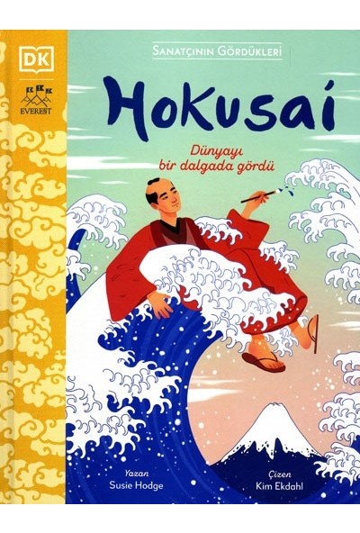 Sanatçının Gördükleri Hokusai (Ciltli) - Susie Hodge