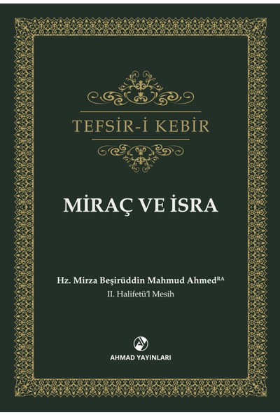 Tefsir-I Kebir -Miraç ve Isra Tefsir-I Kebir -Miraç ve Isra