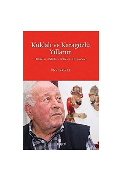 Kuklalı ve Karagözlü Yıllarım