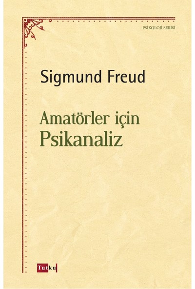 Amatörler Için Psikanaliz - Sigmund Freud