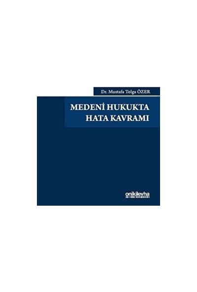 Medeni Hukukta Hata Kavramı - Mustafa Tolga Özer