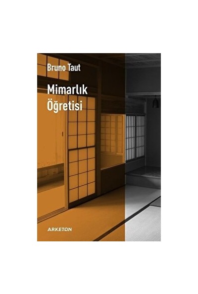 Mimarlık Öğretisi - Bruno Taut