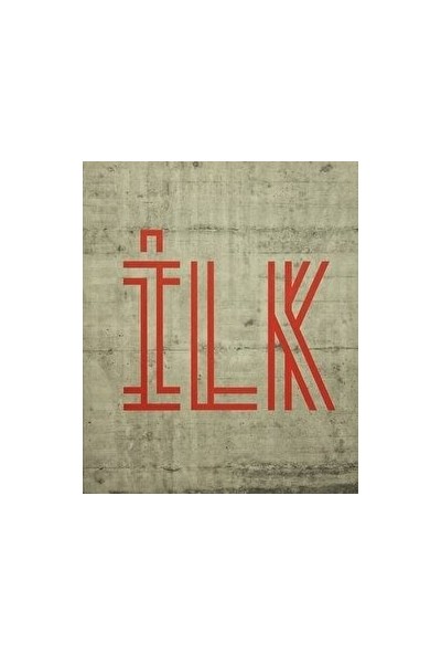 Ilk – Geçmişten Geleceğe Stfa Ilk – Geçmişten Geleceğe Stfa