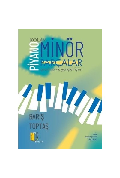 Piyano- Kolay Minör Parçalar Piyano- Kolay Minör Parçalar