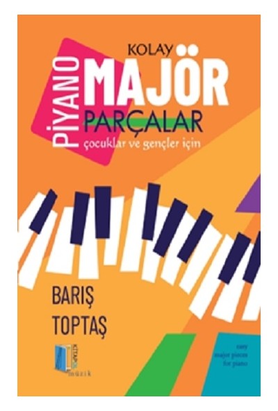 Piyano- Kolay Majör Parçalar Piyano- Kolay Majör Parçalar