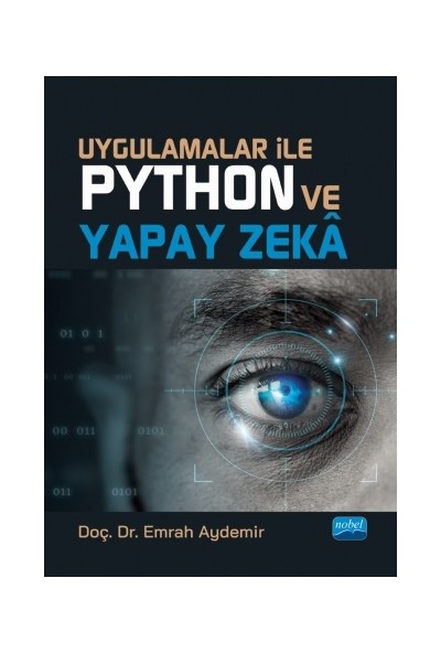Uygulamalar ile Python ve Yapay Zekâ Uygulamalar ile Python ve Yapay Zekâ