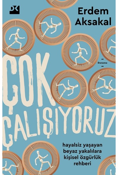 Çok Çalışıyoruz - Erdem Aksakal