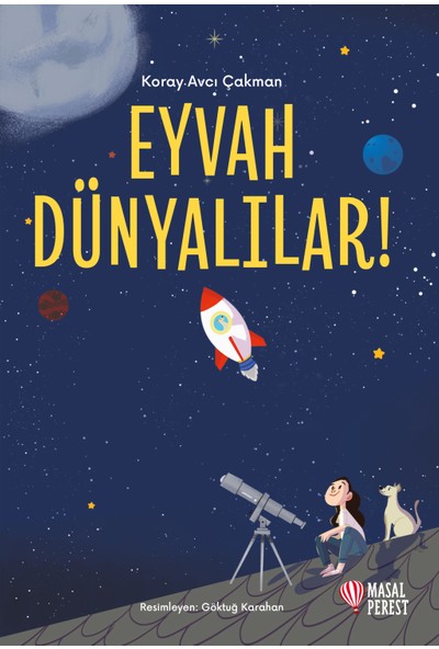 Eyvah Dünyalılar! - Koray Avcı Çakman