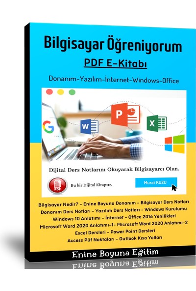 Enine Boyuna Eğitim Bilgisayar Öğreniyorum Kitabı (Pdf E-Kitap) Enine Boyuna Eğitim Bilgisayar Öğreniyorum Kitabı (Pdf E-Kitap)