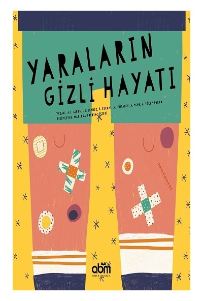 Yaraların Gizli Hayatı