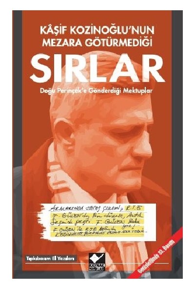 Kaşif Kozinoğlu'nun Mezara Götürmediği Sırlar Kaşif Kozinoğlu'nun Mezara Götürmediği Sırlar